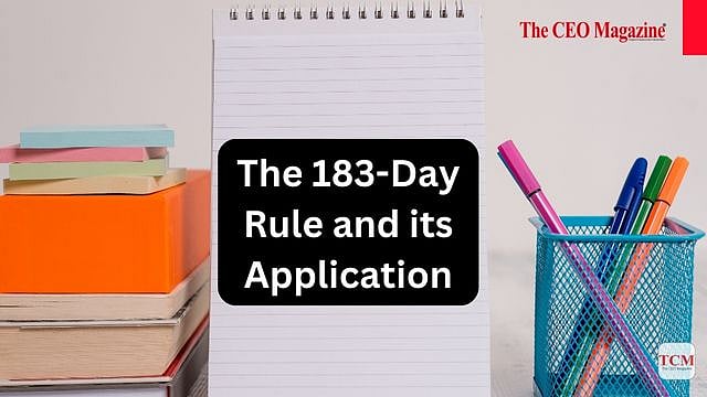 The 183-Day Rule and its Application