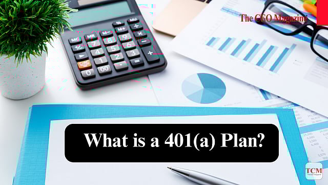 What is a 401(a) Plan?