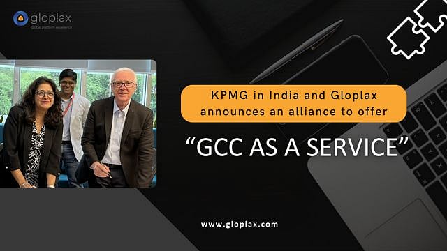 KPMG in India and Gloplax form an alliance to offer ‘GCC as a service”