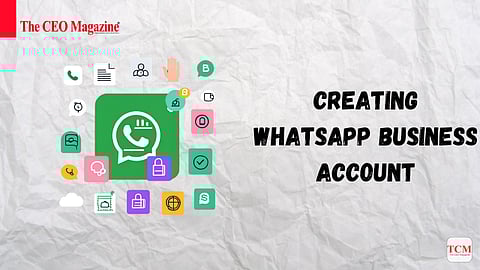 How to Set Up a WhatsApp Business Account | Easy Guide