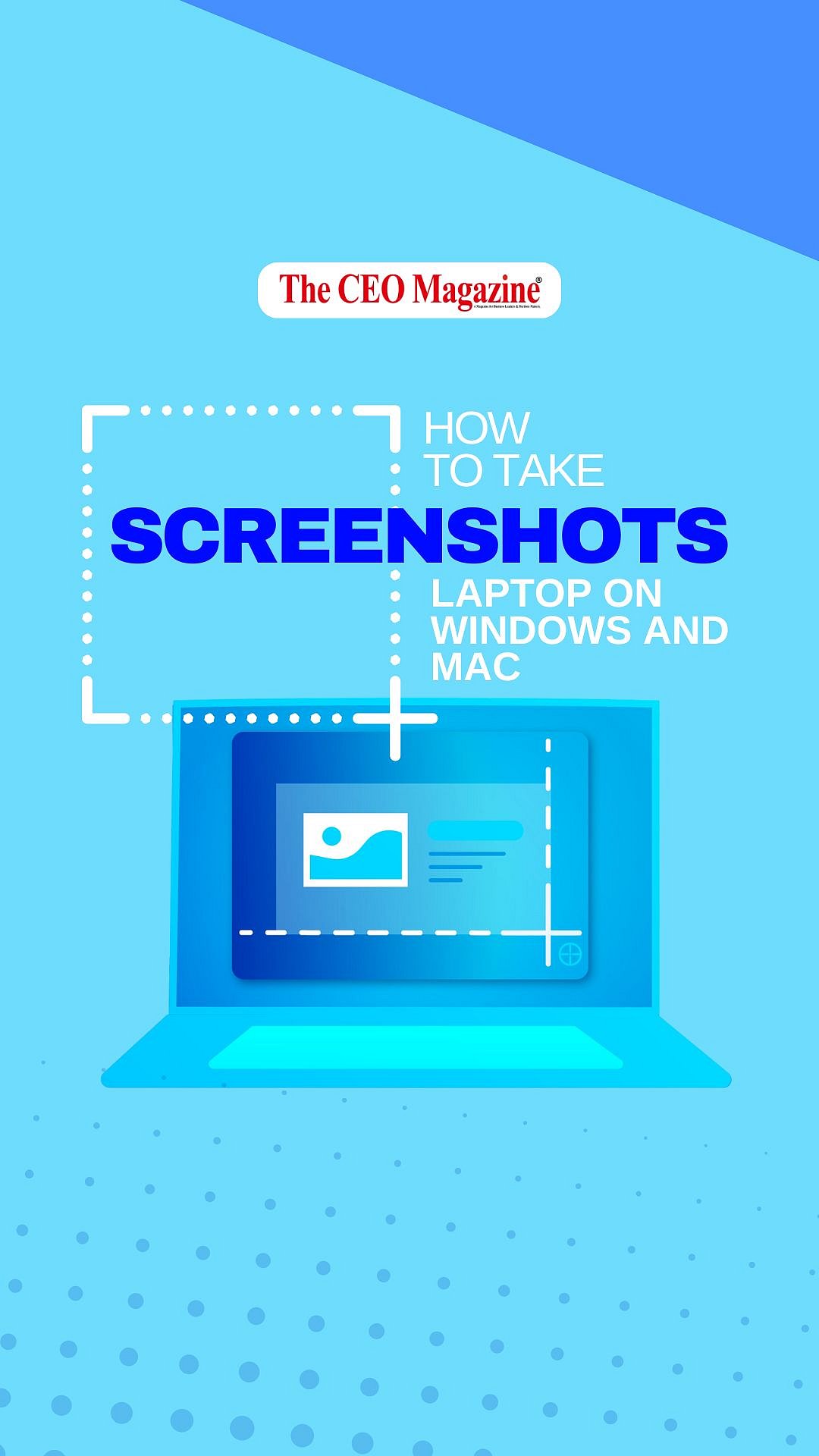 How to Take Screenshots on Laptop on Windows and Mac