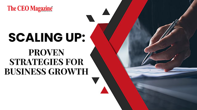 Scaling Up: Proven Strategies for Business Growth