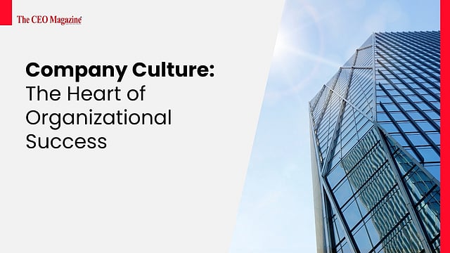 Company Culture: The Key to Organizational Success