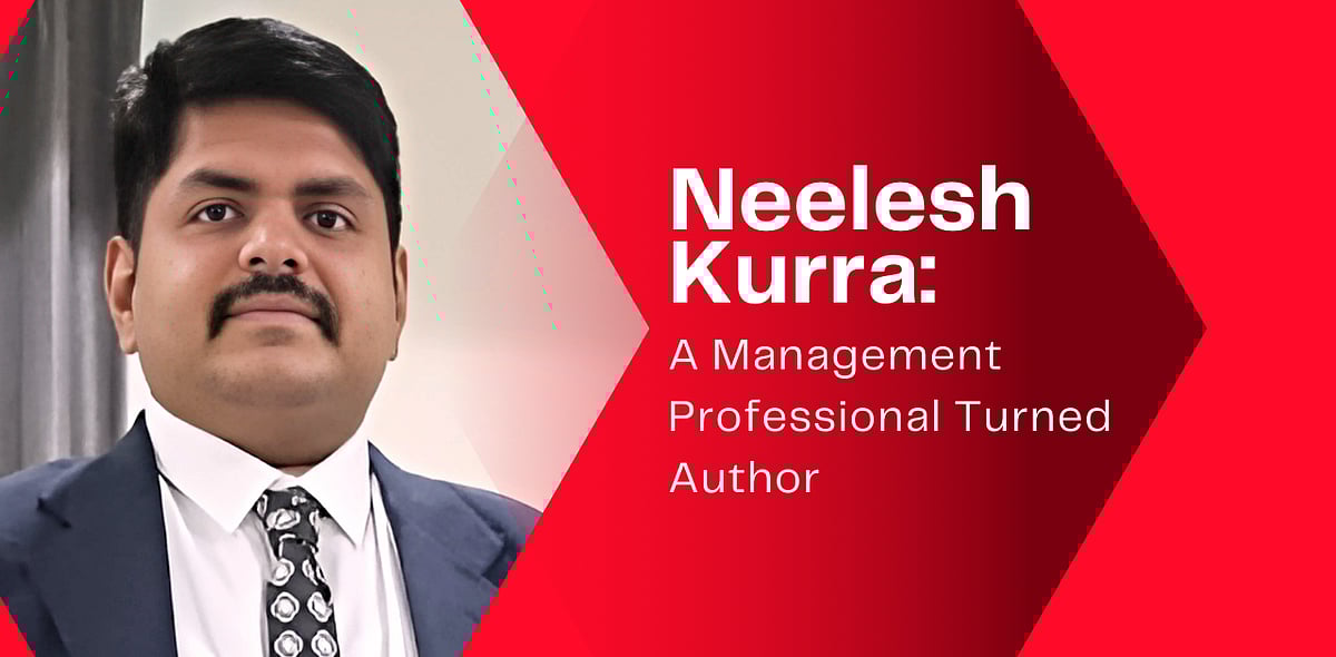 Neelesh Kurra: A Management Professional Turned Author