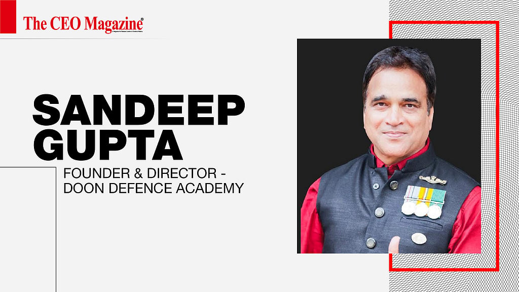 Redefining Defence Education: The Vision and Legacy of Mr. Sandeep Gupta