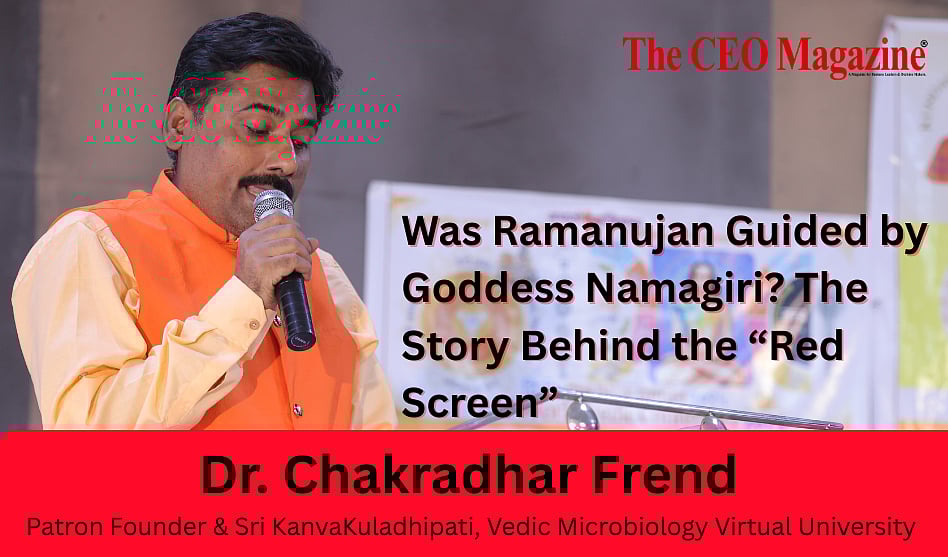 Was Ramanujan Guided by Goddess Namagiri? The Story Behind the “Red Screen”