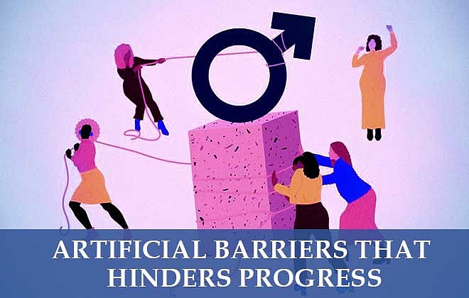 Artificial barriers that hinders progress