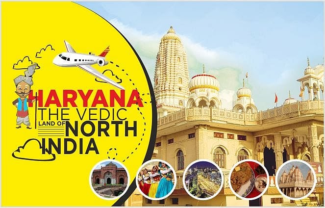 Haryana: The Vedic Land Of North India