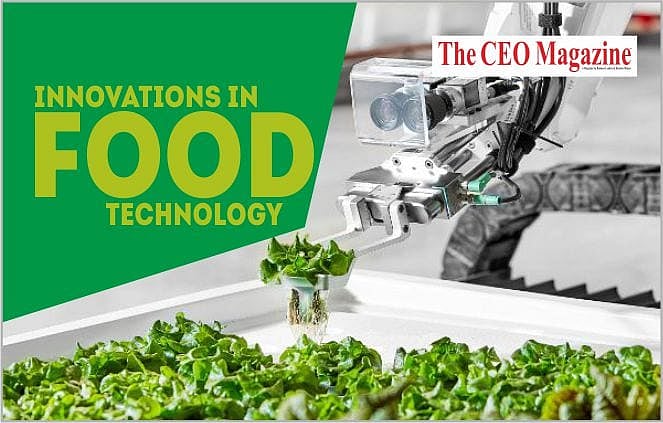 Innovations in Food Technology – Future of Food Production