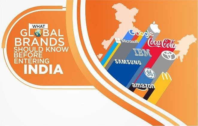 What Global Brands Should Know Before Entering India