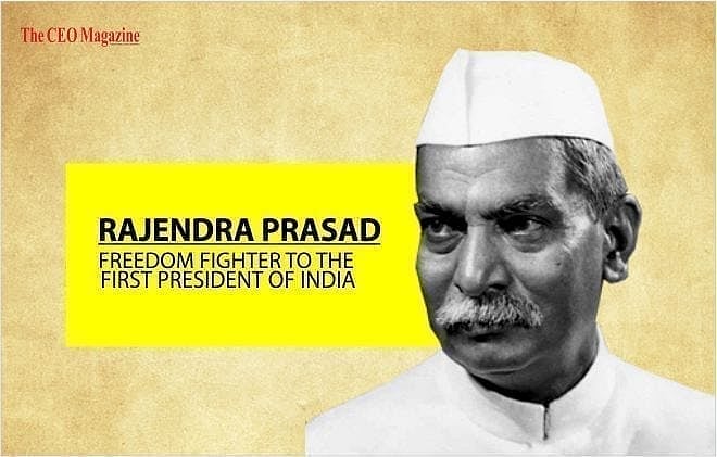 Rajendra Prasad Freedom Fighter to the First President of India