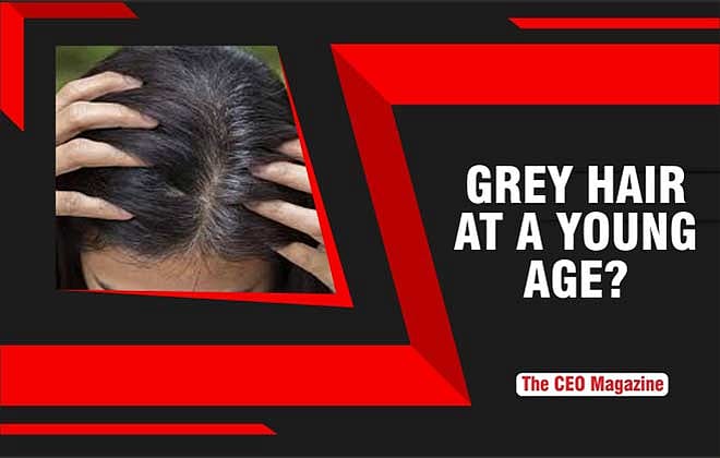 GREY HAIR AT A YOUNG AGE? CAUSES AND SOLUTIONS