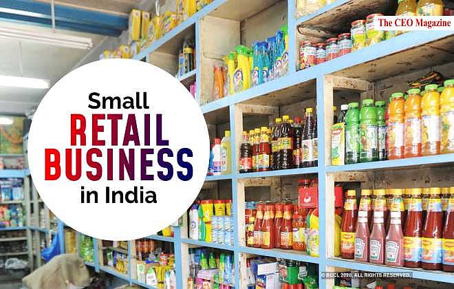 SMALL RETAIL BUSINESS IN INDIA