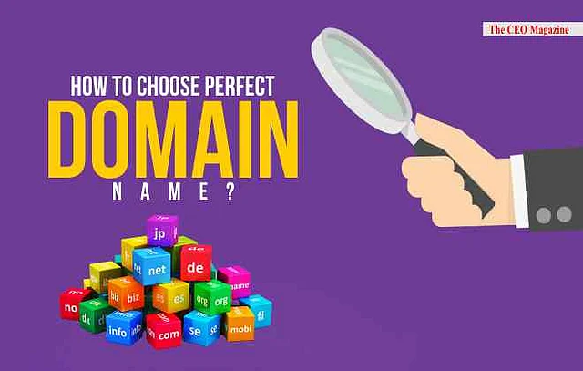 How To Choose Perfect Domain Name The Ceo Magazine India