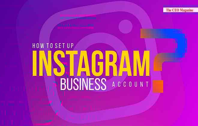 How to Set Up an Instagram Business Account?