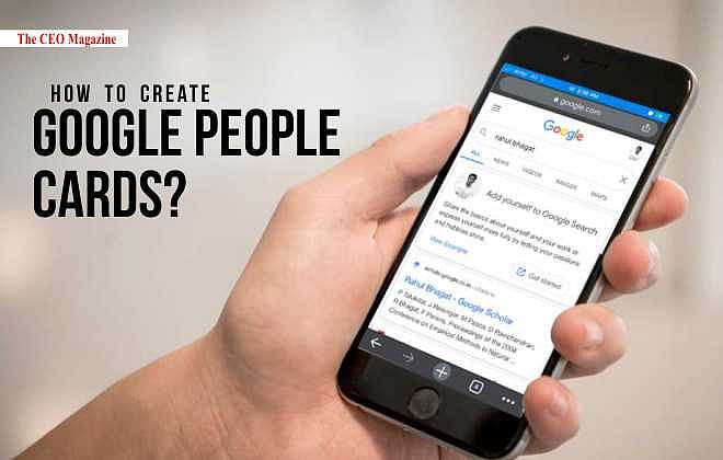 How To Create Google People Cards | The CEO Magazine Blog
