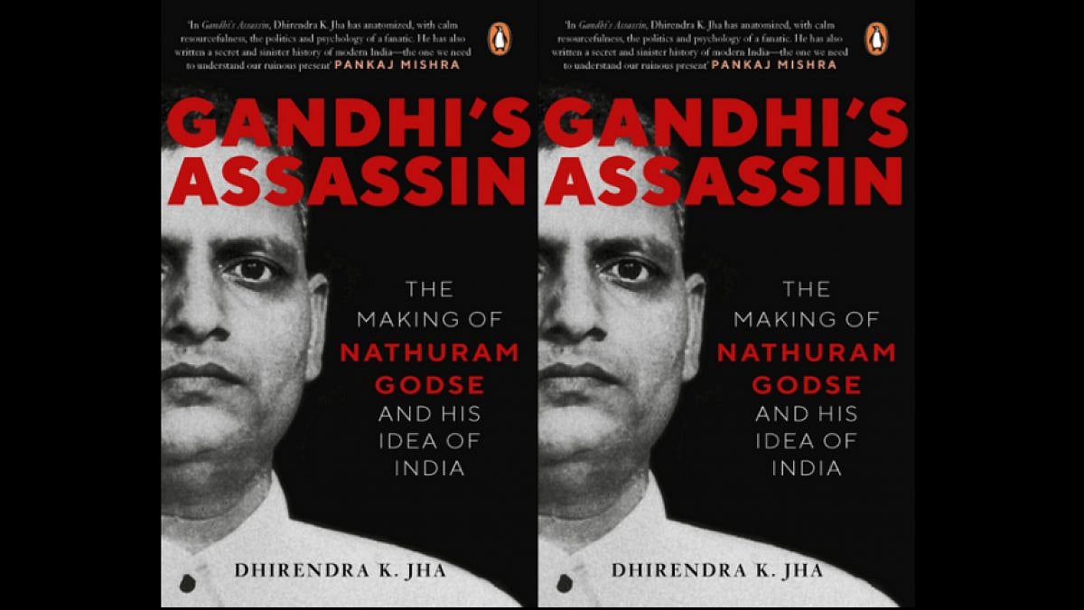Book review: ‘Gandhi’s Assassin: The Making of Nathuram Godse and His ...
