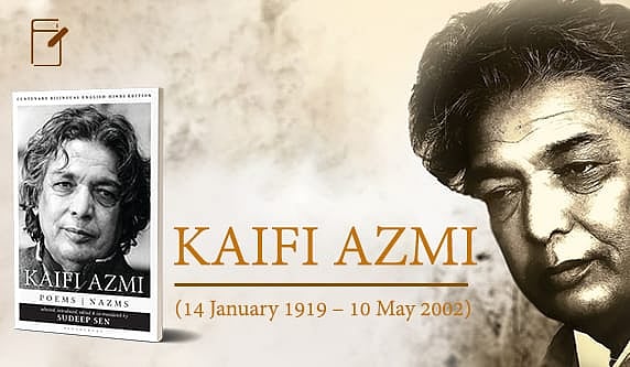 Remembering Kaifi Azmi: The Urdu Poet Who Renounced Padma Shri Over ...