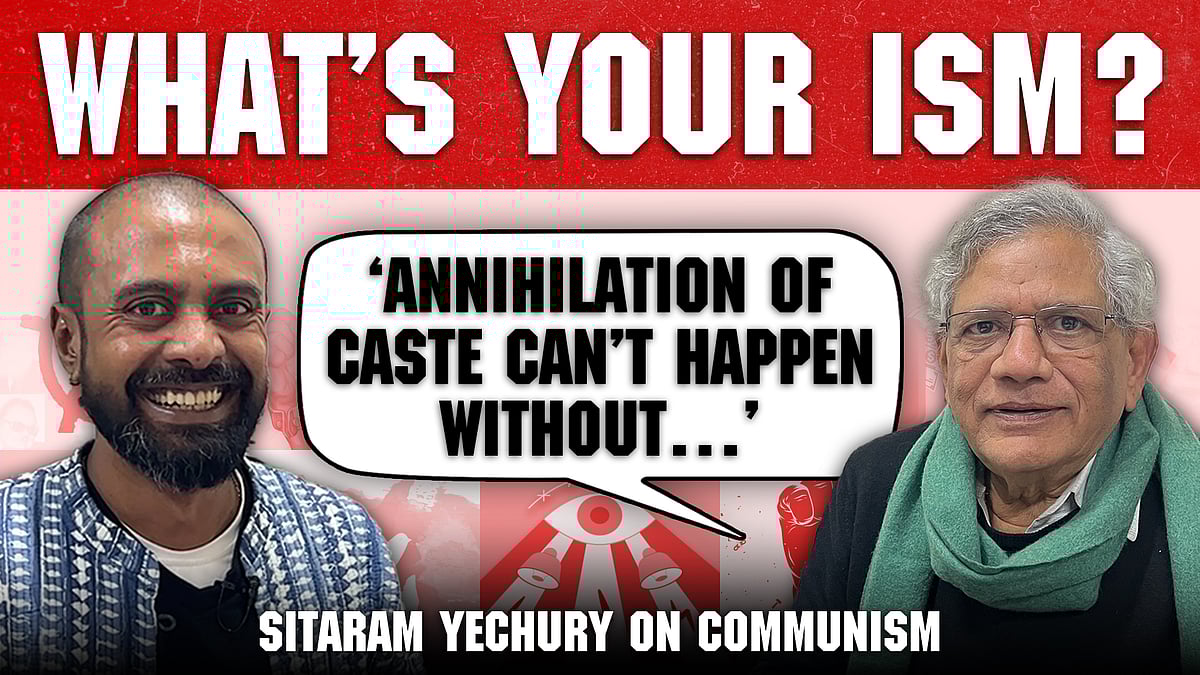 What’s Your Ism, Ep 6 feat. Sitaram Yechury on caste, China and ‘anti ...