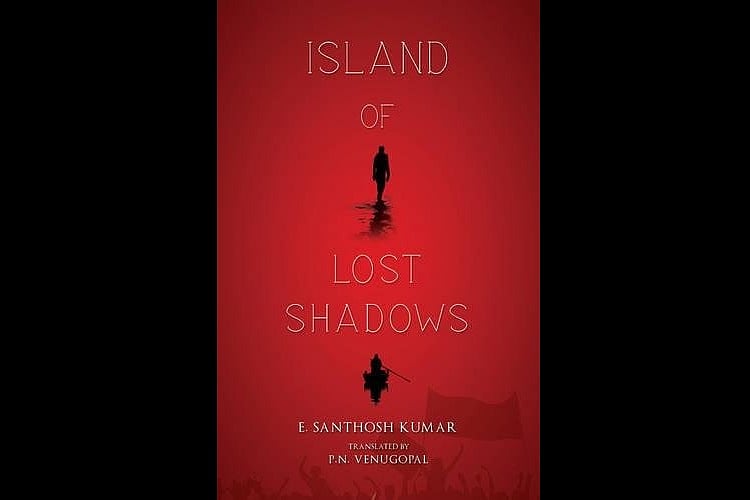 Book Review: 'Island of Lost Shadows' is an uncanny satire on Kerala's political and cultural ...