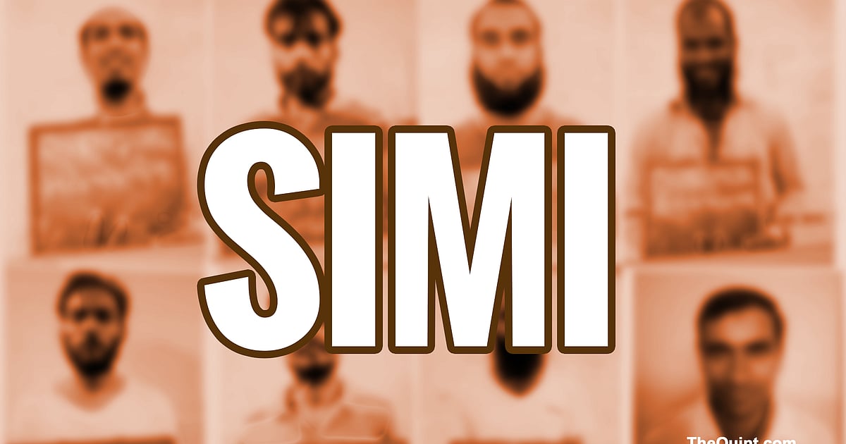 What’s SIMI and So What If the Bhopal Jailbreak Men Were Members?