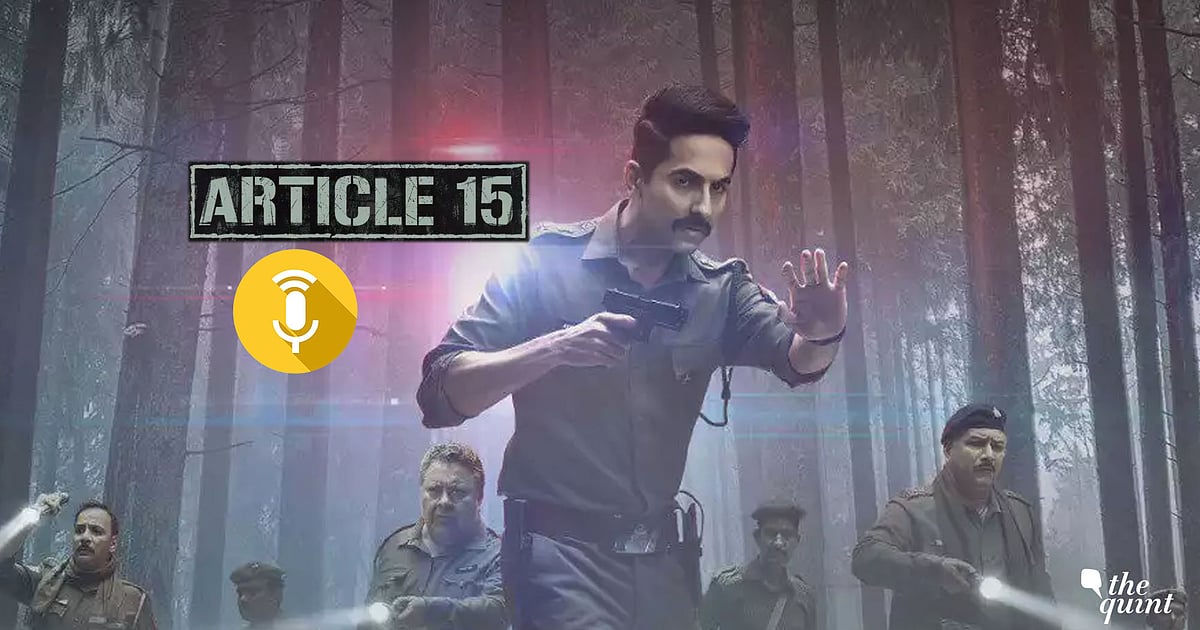 Movie Review | Article 15: India’s Grim Realities on Full Display