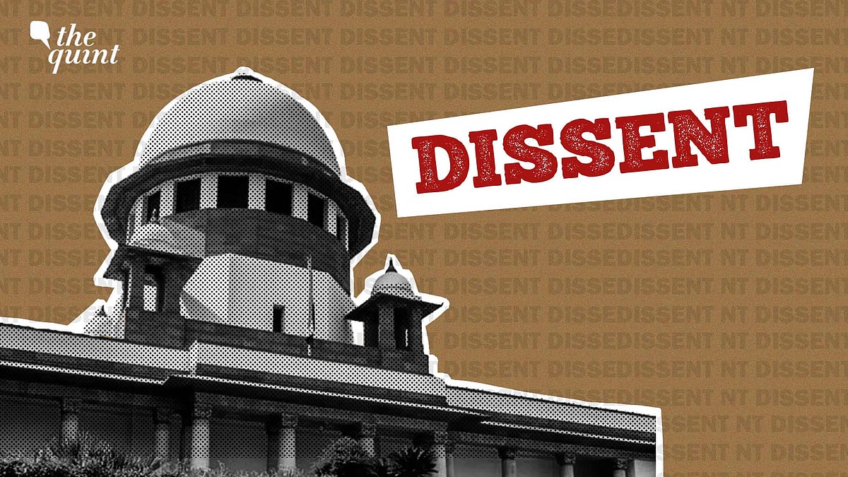 'All Judges Not Expected To Sing The Same Song': Why Dissent is Legally ...