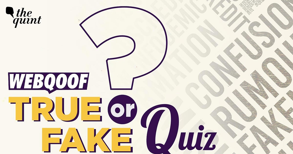 WebQoof Weekly Quiz | How Much Fake News Did You Fall For? Take Our ...