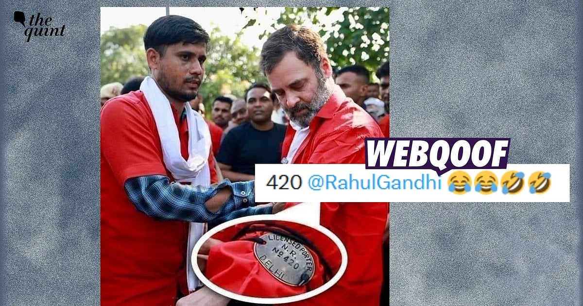 Fact-check | Coolie's Badge Number Worn by Rahul Gandhi at Delhi ...