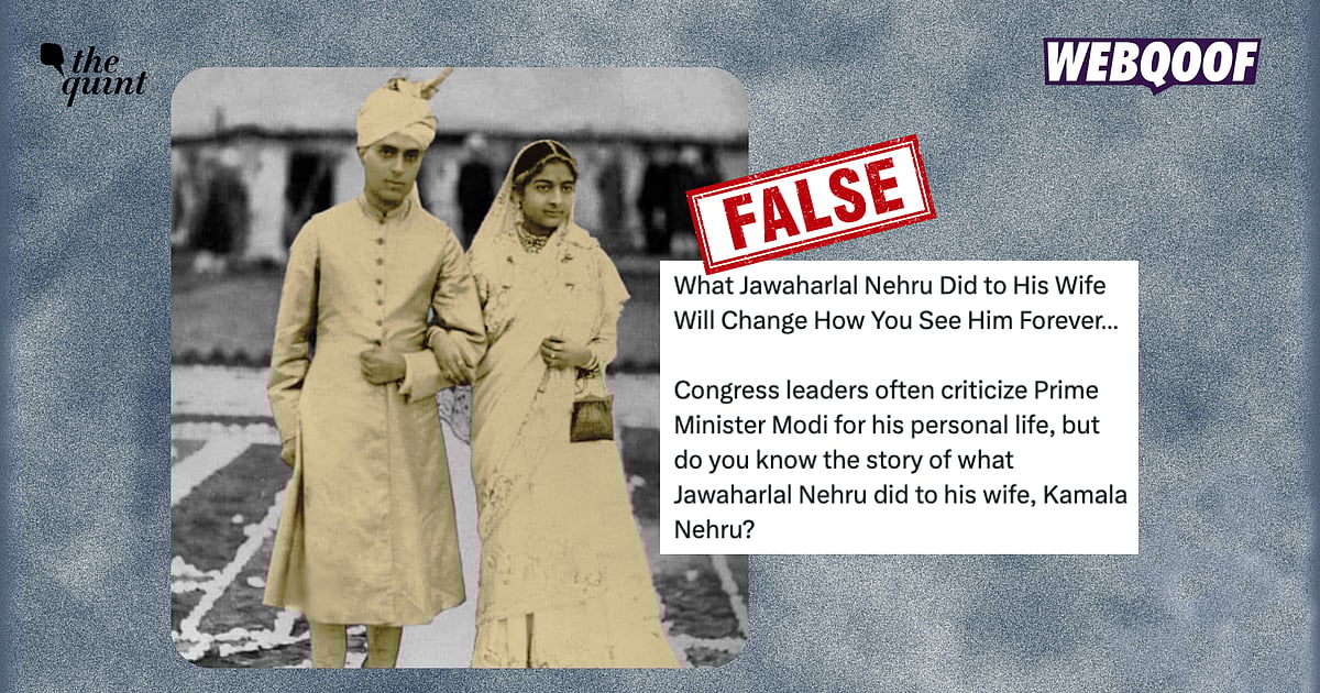 Fact-Check: This Story About Jawaharlal Nehru 'Neglecting' Wife Kamala ...