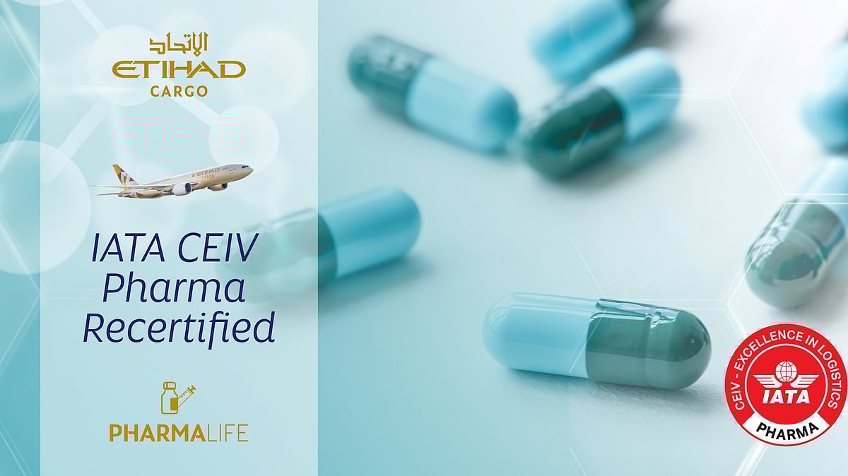 Etihad Cargo Gets IATA CEIV Recertification for Pharma Logistics