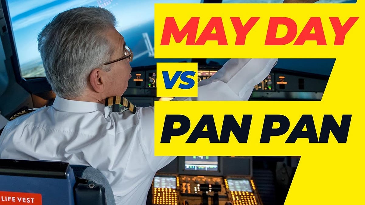 Aviation distress calls: Understanding 'Mayday' vs 'PAN PAN PAN'
