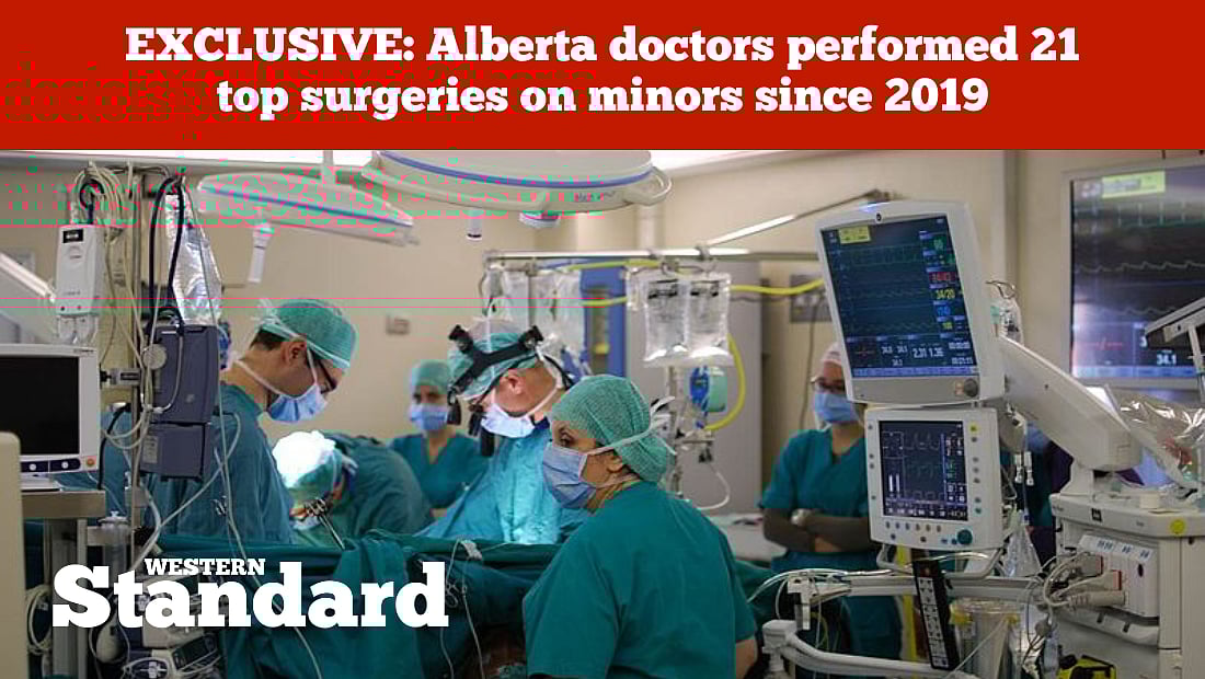 EXCLUSIVE: Alberta doctors performed 21 top surgeries on minors since 2019