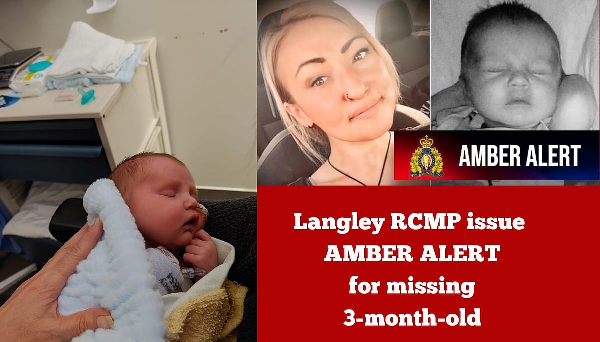 Langley RCMP has activated an AMBER Alert searching three-month-old toddler