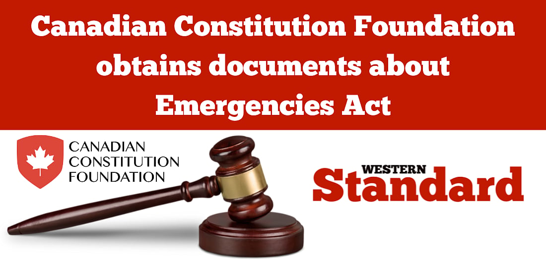 Canadian Constitution Foundation obtains documents about Emergencies Act