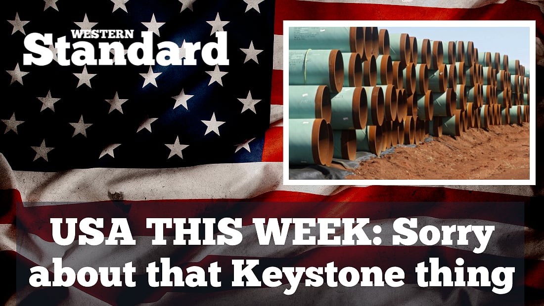 USA THIS WEEK: Sorry about that Keystone thing