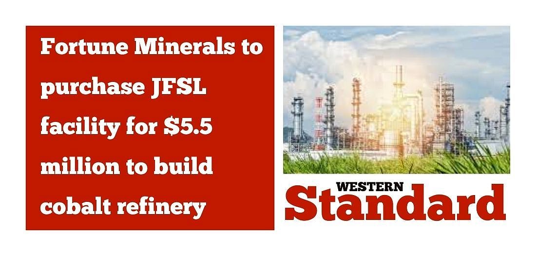 Fortune Minerals to purchase JFSL facility for $5.5 million to build ...