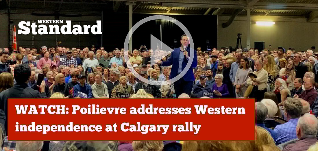 WATCH: Poilievre addresses Western independence at Calgary rally