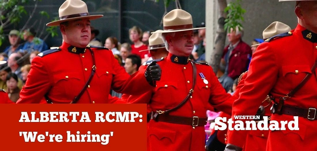 ALBERTA RCMP: ‘We’re hiring’