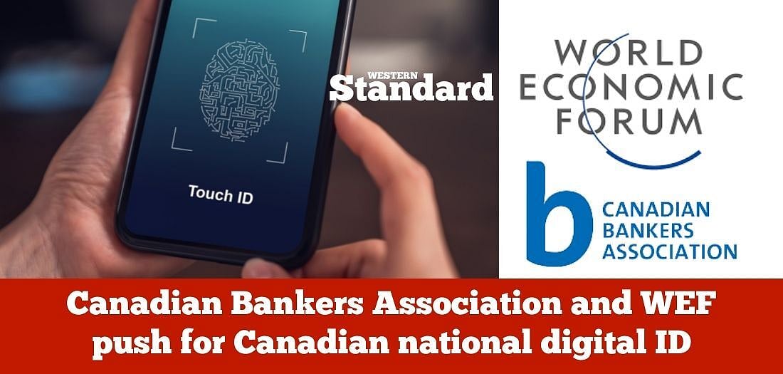 Canadian Bankers Association and WEF push for Canadian national digital ID