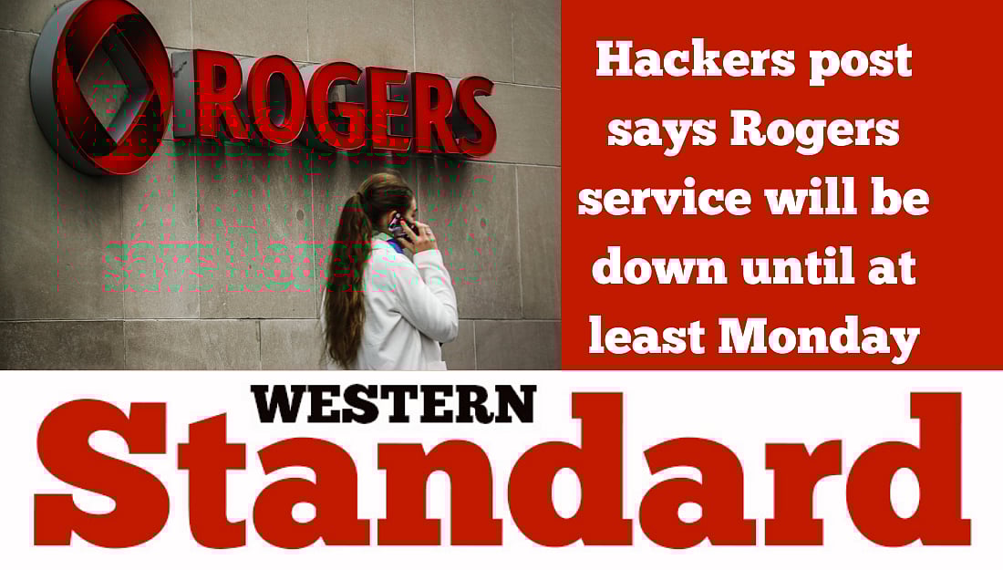 Hackers post says Rogers service will be down until at least Monday