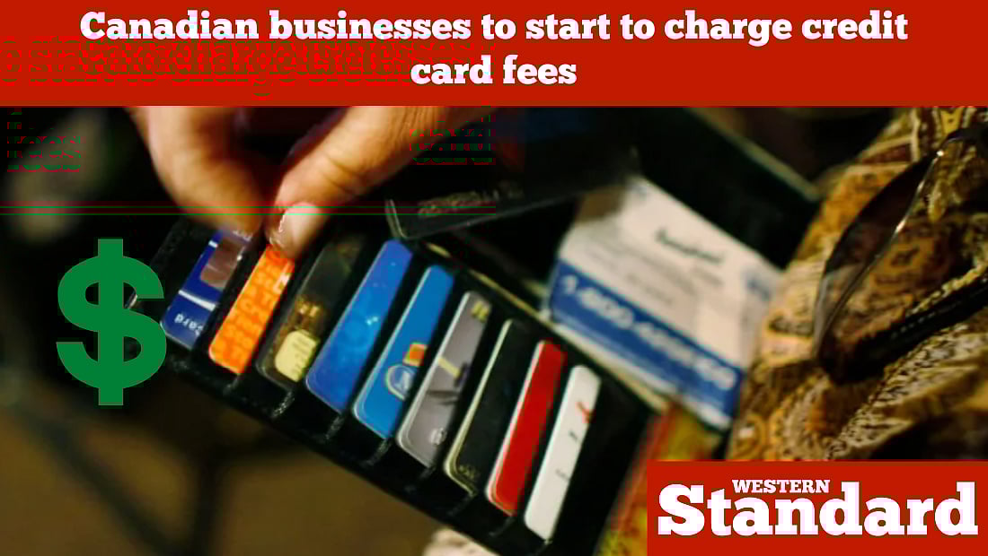 Canadian businesses to start to charge credit card fees