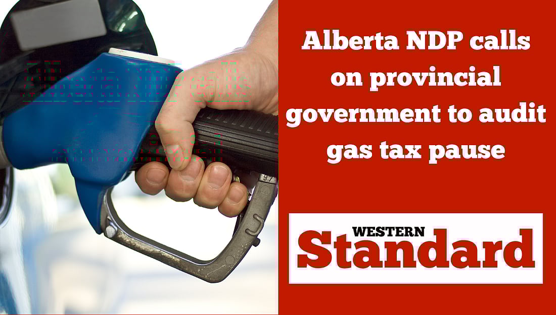 Alberta NDP calls on provincial government to audit gas tax pause
