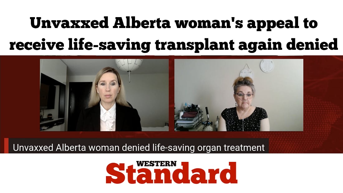 Unvaxxed Alberta woman's appeal to receive life-saving transplant again ...