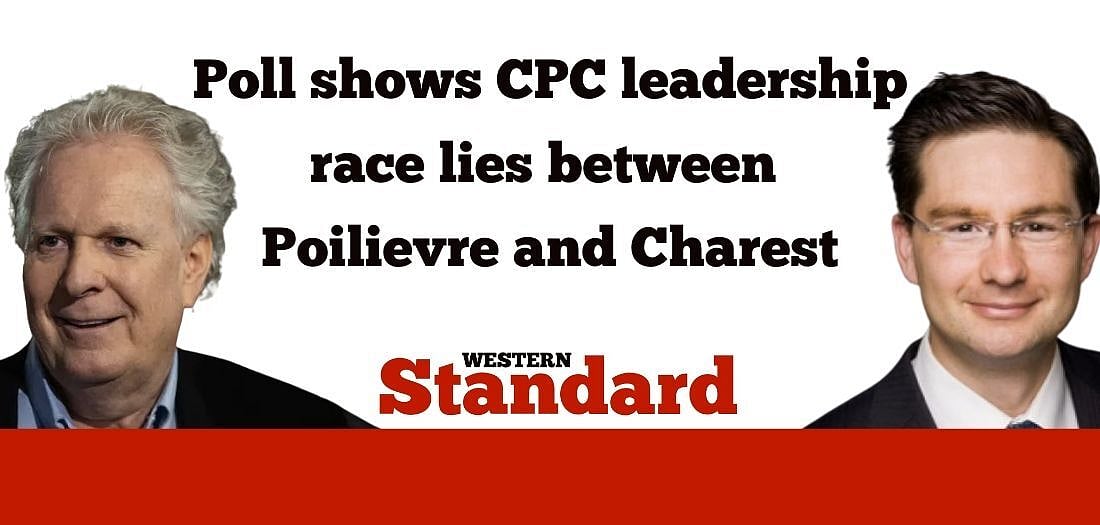 Poll shows CPC leadership race lies between Poilievre and Charest