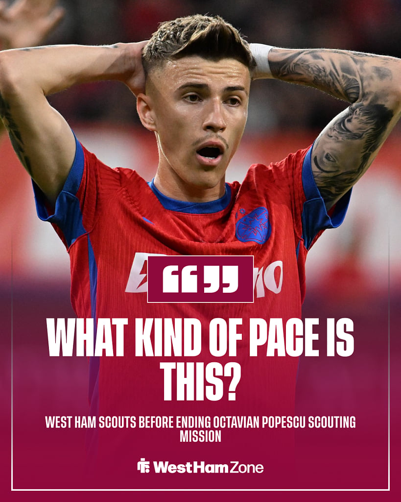 West Ham delegation ended Octavian Popescu scouting mission early ...